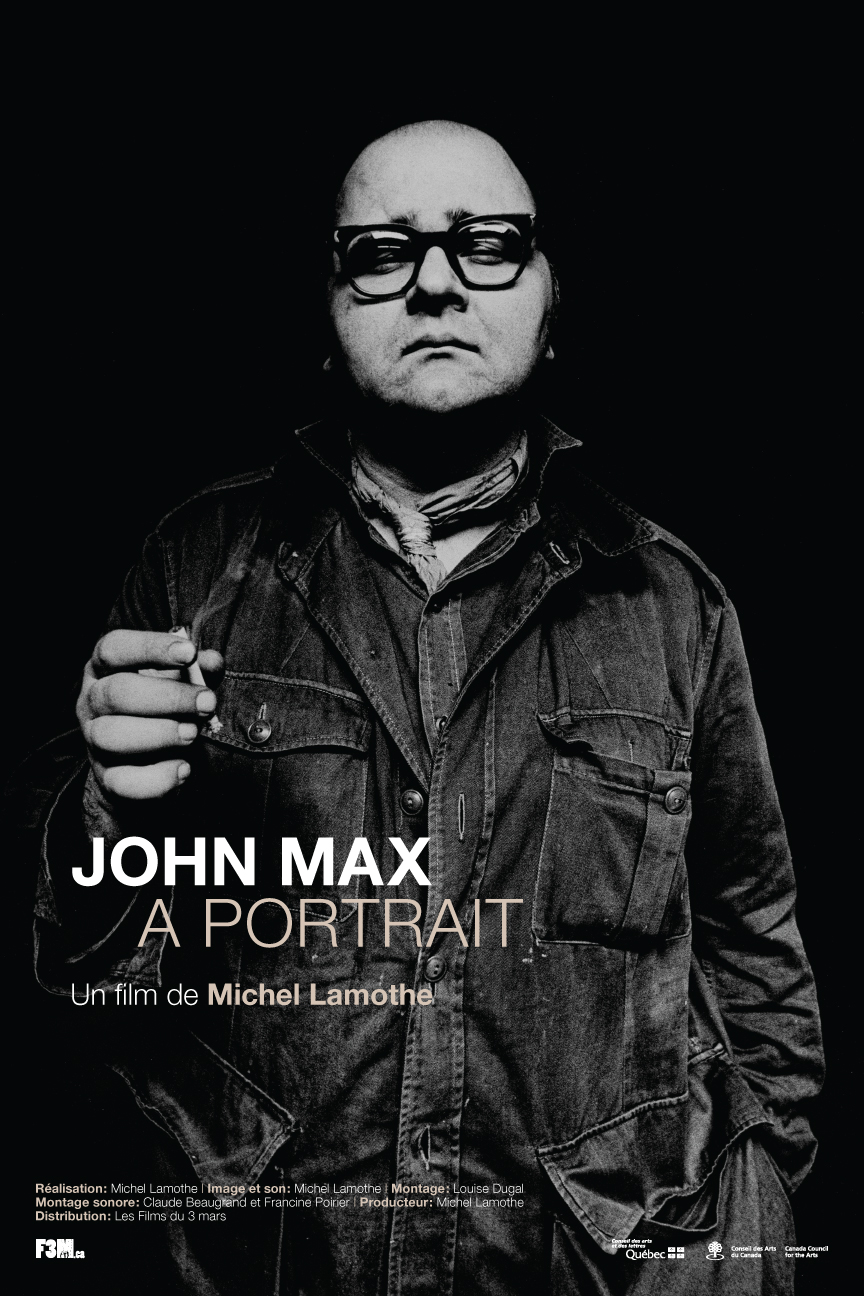 JOHN MAX, A PORTRAIT - Les Films du 3 Mars